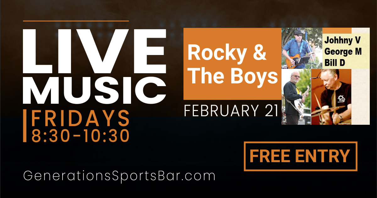 Rocky & The Boys – Live Classic Rock at Generations (2/21/25)